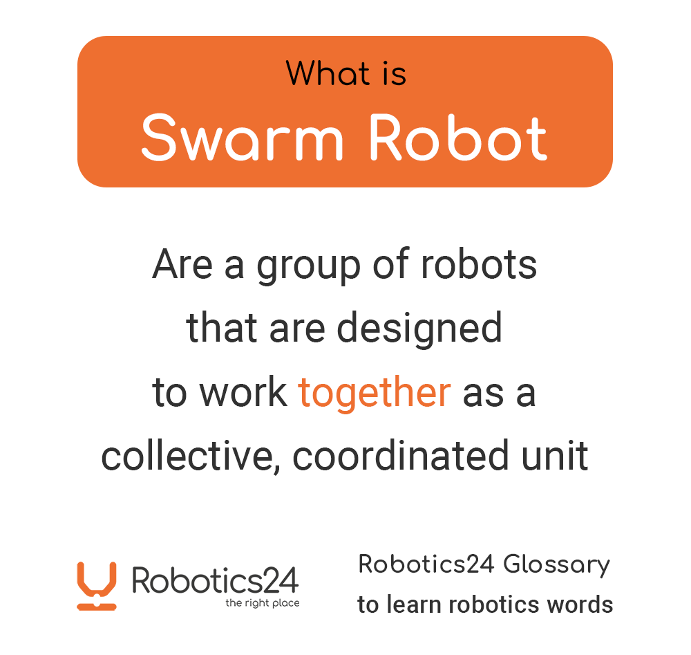 Swarm robot Definition & Synonyms - Robotics24 Glossary Swarm robot Definition & Synonyms - Robotics24 Glossary